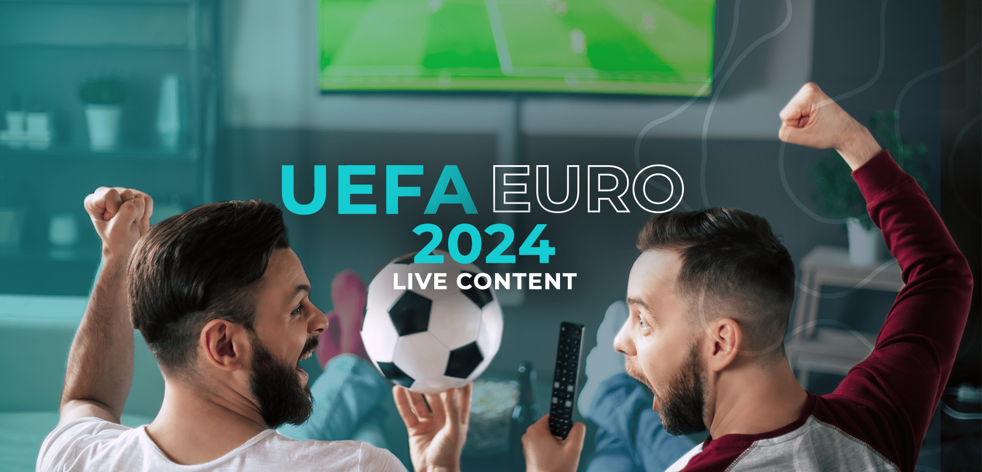 Power of Live Content: UEFA Euro 2024 | Mediaprobe