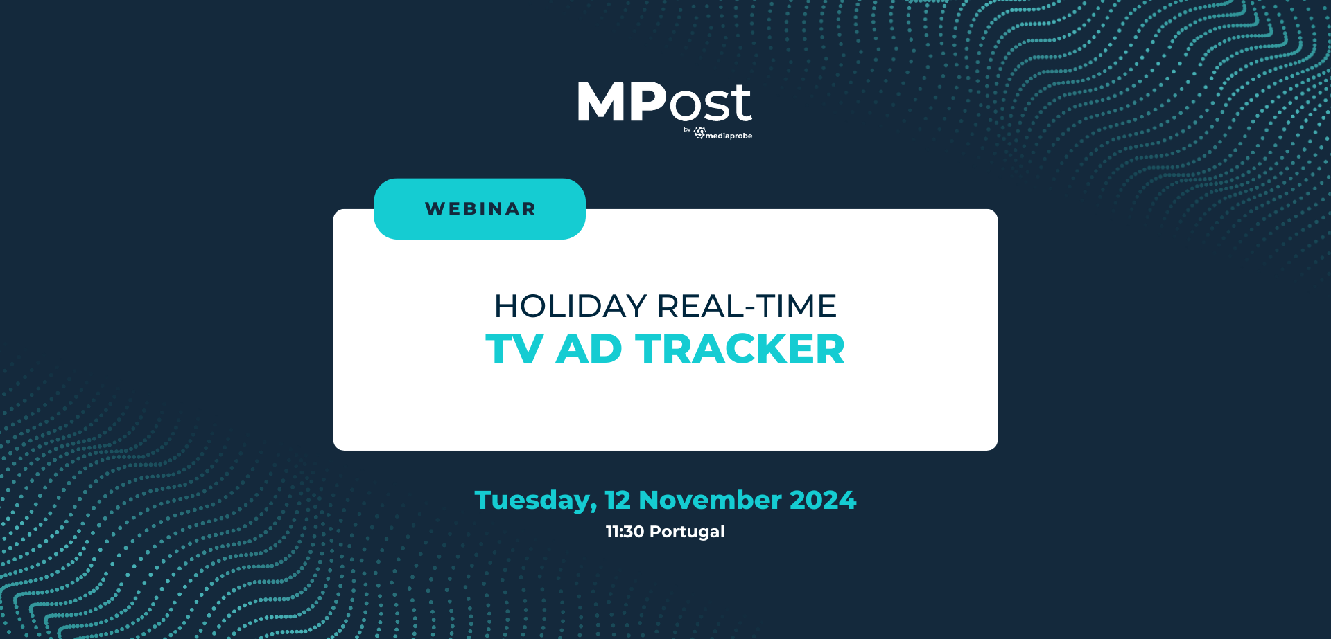 Webinar Holiday Real-time TV Ad Tracker | Mediaprobe